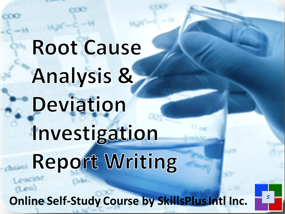 Root Cause Analysis and Investigation Report Writing - New! - Online ...